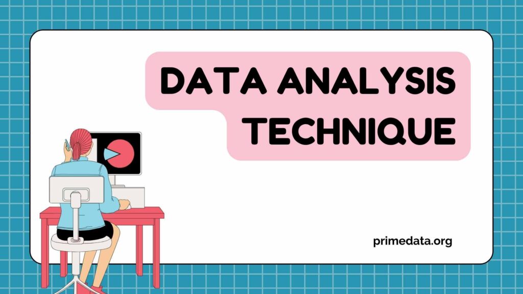 Unlock Data Insights: Top 10 Data Analysis Techniques Explained - PrimeData